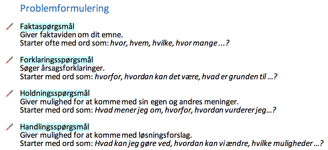 Den gode problemformulering - Edu21.dk - Læring i det 21. århundrede